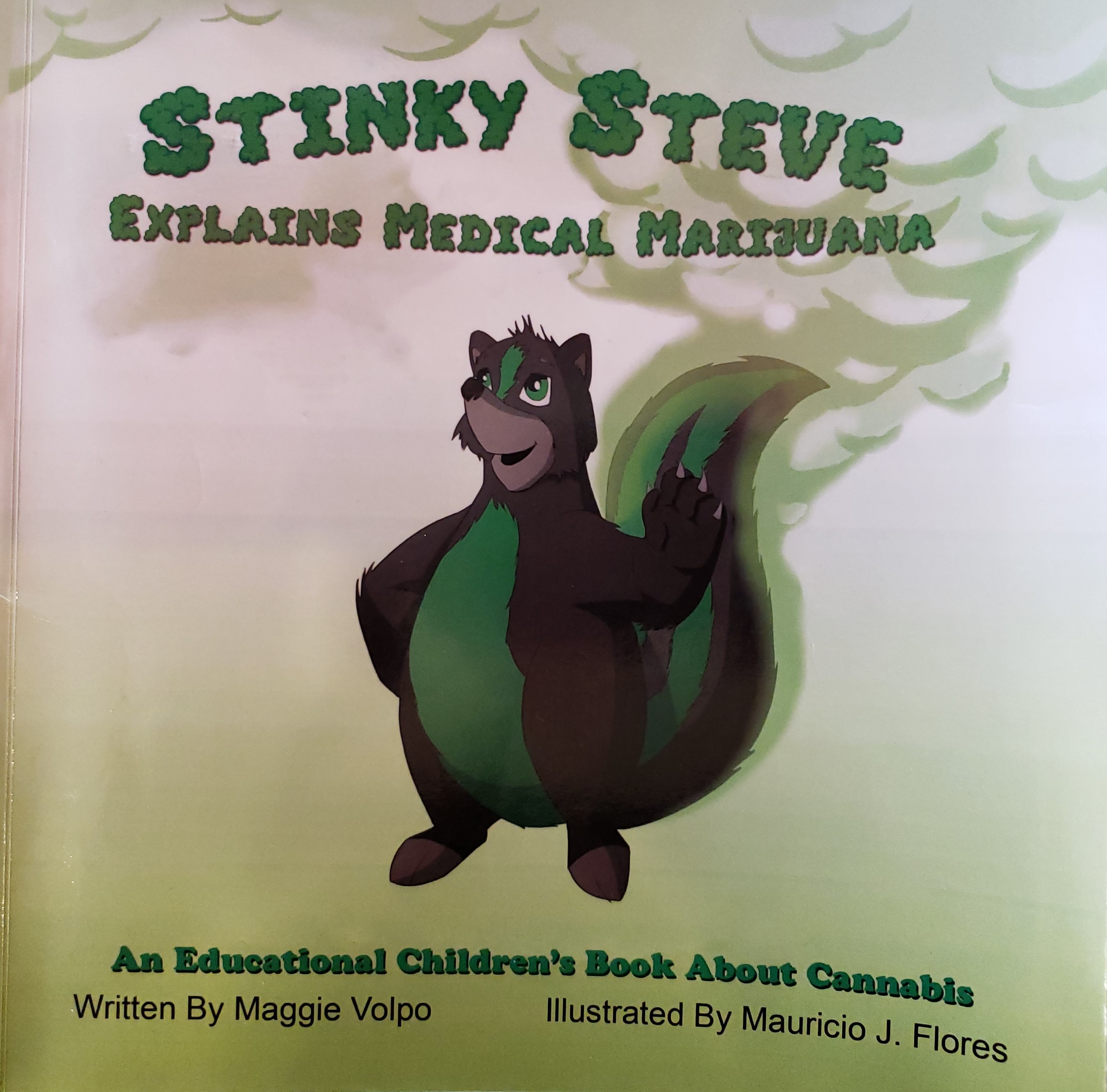 Marketing Marijuana to Children: Meet Stinky Steve, the Joe Camel of ...